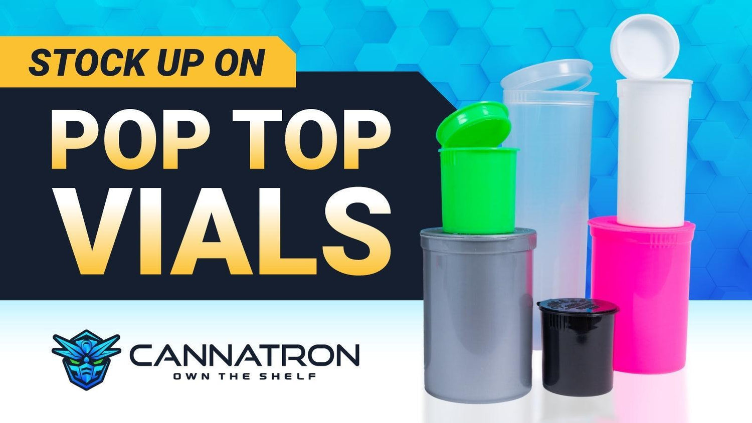 Stock Up On Pop Top Vials - Cannatron Wholesale