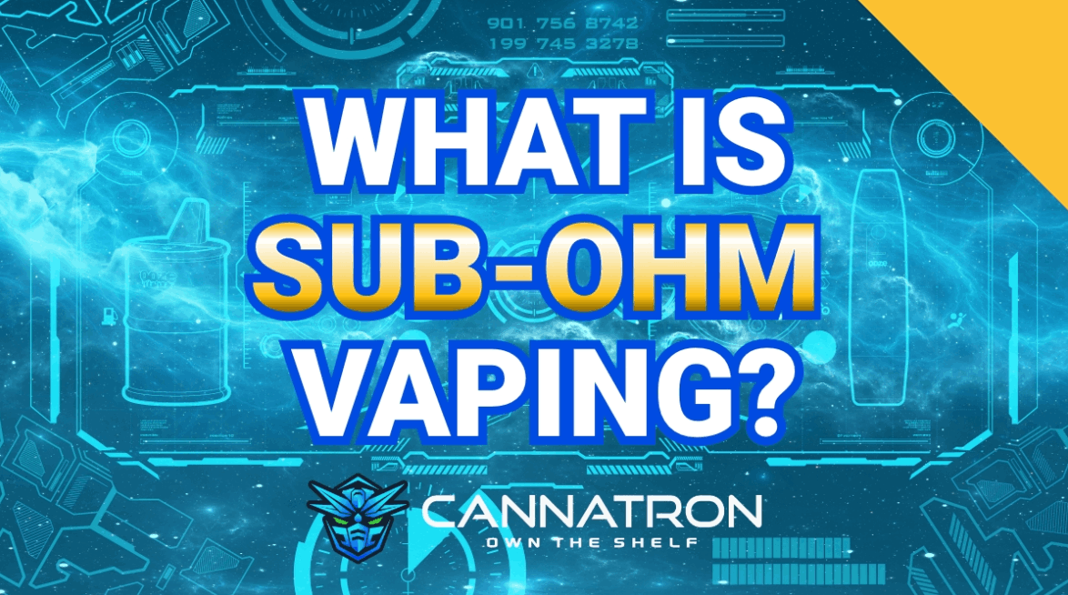 What is Sub-Ohm Vaping? Ooze Launches C-Core Technology – Cannatron